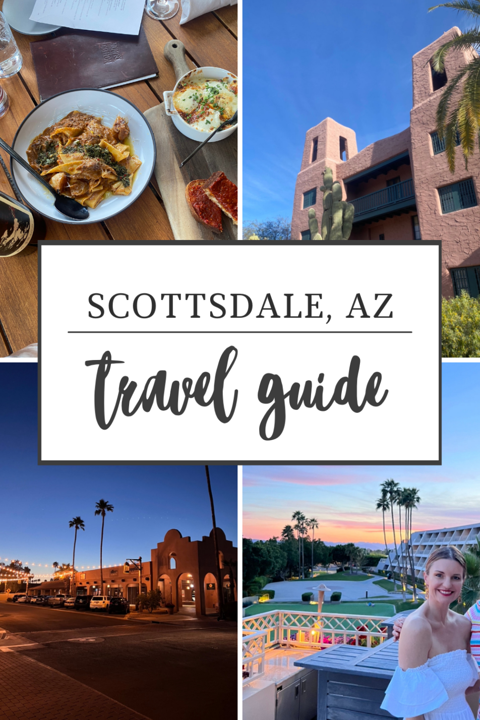 Scottsdale Arizona: Spring Break Trip - Kellie Nasser